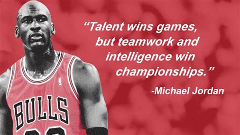 Talent Wins Games But Teamwork And Intelligence Win Championships
