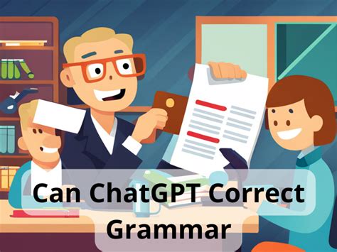 can chatgpt correct grammar learn chat gpt beginner learn chat