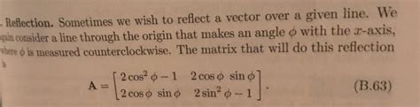 Solved 11 Consider The Reflection Matrix Given In Equation