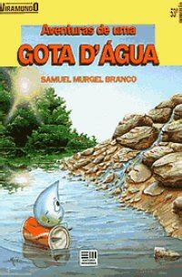 Livro Aventuras de uma Gota Dágua Samuel Murgel Branco Estante Virtual