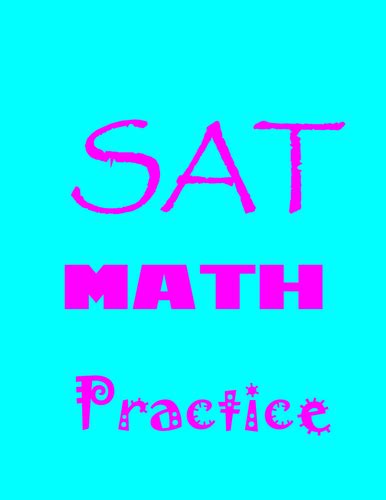 Sat Math Practice Teaching Resources
