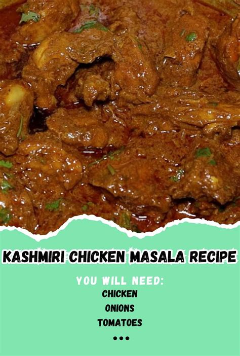 Kashmiri Chicken Masala Recipe Chicken Masala Curry Chicken Masala