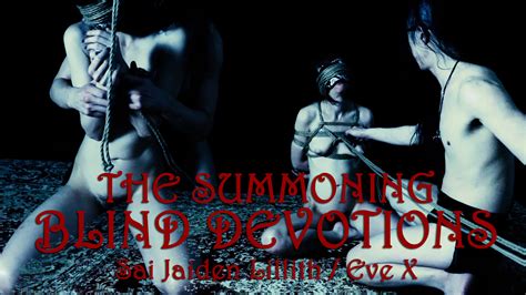 TheEveX The Summoning Blind Devotions Eve X And Sai Jaiden Lillith MP SD