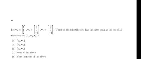 solved 8 let vi v2 v3 which of the following sets has
