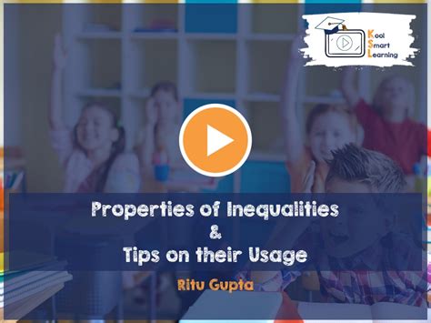 Properties Of Inequalities Tips On Their Usage KoolSmartLearning