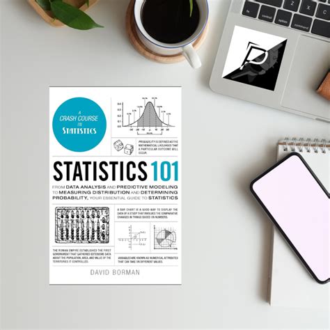 Statistics 101 From Data Analysis And Predictive Modeling To Measuring Distribution And