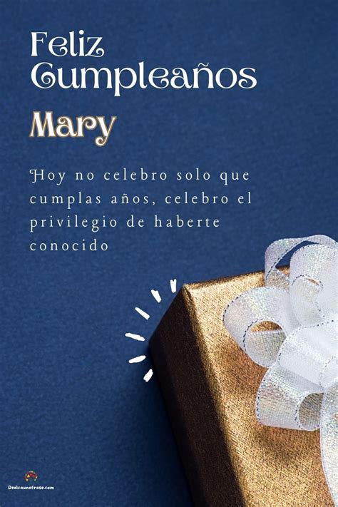 20 Frases únicas Para Desearle Feliz Cumpleaños A Mary Con Imágenes