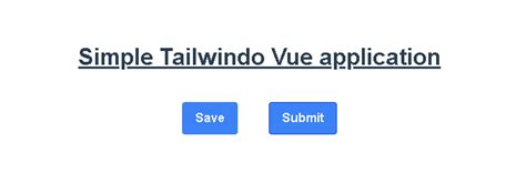 How To Add Tailwind CSS To VueJS Application