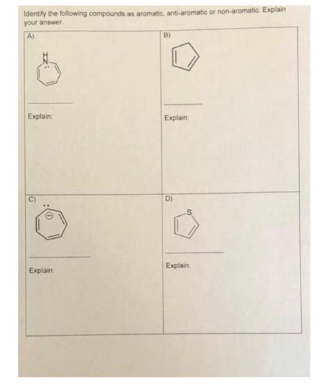 Solved Identify The Following Compounds As Aromatic Chegg