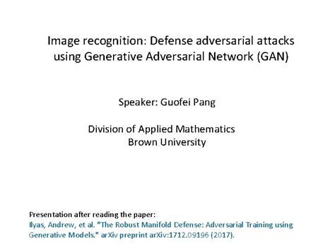 Image Recognition Defense Adversarial Attacks Using Generative Adversarial