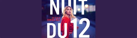 LA NUIT DU 12 (Critique) – Les Chroniques de Cliffhanger & Co