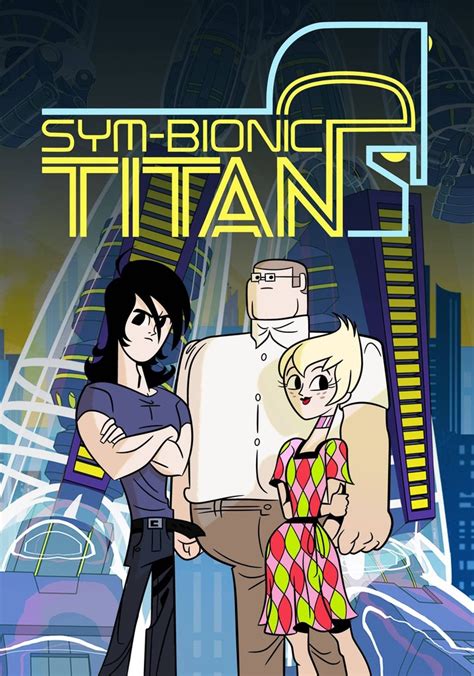 Sym Bionic Titan Ver La Serie De Tv Online