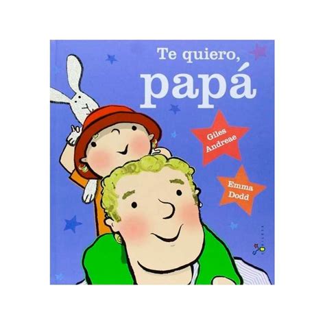 Te Quiero Papá Libro Infantil Alupé