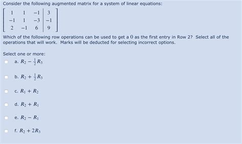Solved Consider The Following Augmented Matrix For A System Chegg