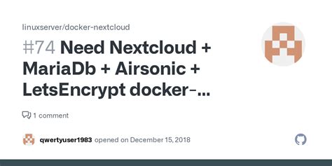 Need Nextcloud Mariadb Airsonic Letsencrypt Docker Composeyaml
