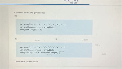 TIME LEFT Comment On The Two Given Codes A L StudyX