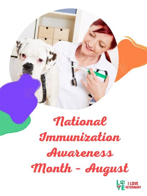 National Immunization Awareness Month August I Love Veterinary