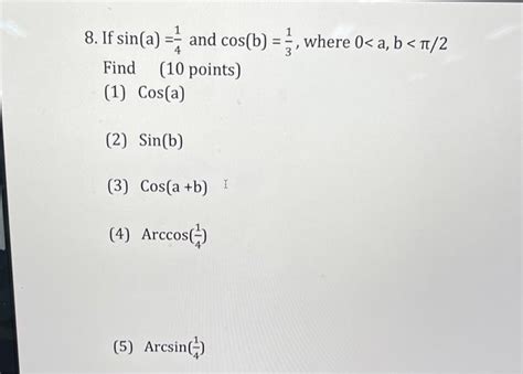 Solved Please Help With Arccos And Arcsin The Cos And Sin Chegg Com