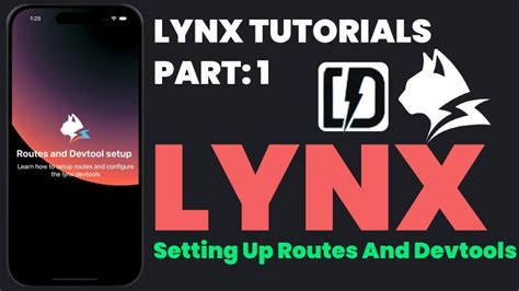 Lynx Tutorial Setting Up Routes And Devtools With React Router Step