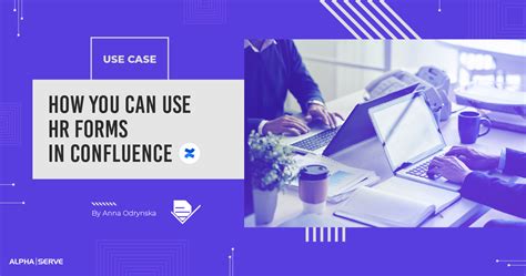 5 Use Cases — How You Can Use Hr Forms In Confluence Blog Herocoders
