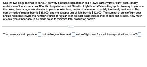 Solved Use The Two Stage Method To Solve Minimize Subject Chegg