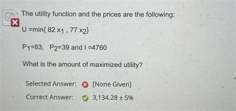 Solved The Utility Function And The Prices Are The Chegg
