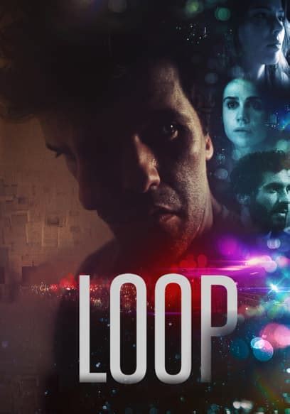 Watch Loop 2020 Free Movies Tubi