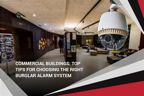 Commercial Buildings Top Tips For Choosing The Right Burglar Alarm