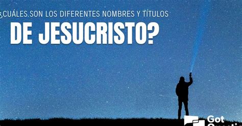 27 Apodos Del Nombre Jesús Descubre Los Sobrenombres Más Populares