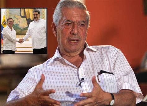 “al Elegir A Petro Eligieron La Pobreza” Lo Que Pensaba Vargas Llosa