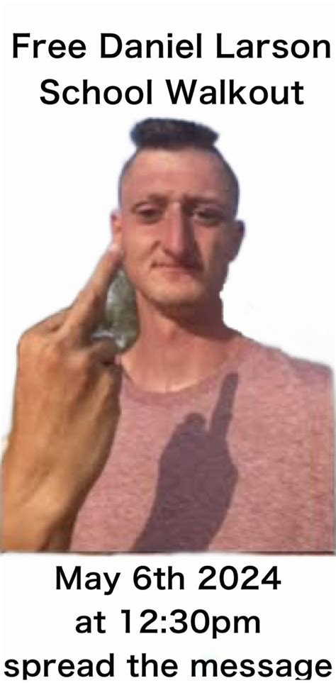 Free Daniel Larson School Walkout Rdaniellarson