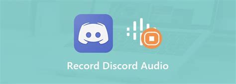 100 Working Methods To Record Discord Audio On Windows And Mac