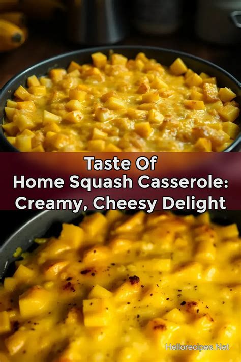 Cheesy Yellow Squash Casserole A Southern Delight Hello