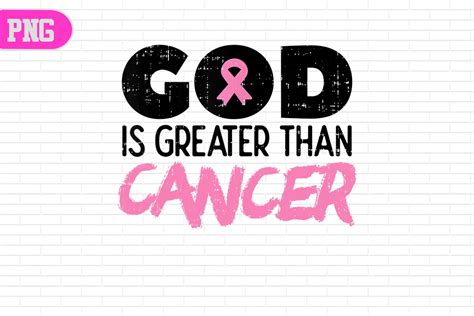 God Is Greater Than Cancer Graphic By Moyer Cici Creative Fabrica