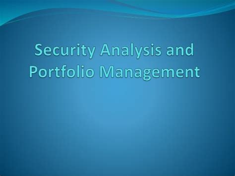 Security Analysis And Portfolio Management Investment And Risk