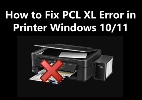 How To Fix Pcl Xl Error In Printer Windows 1011 Easeus