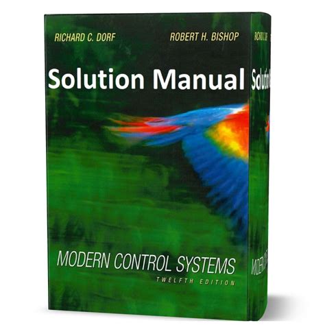 Modern Control Systems 13th 14th Edition Solution Manual Dorf Pdf
