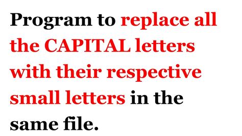 Replace The CAPITAL Letters With Small Letters In The Same File File
