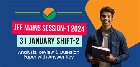 Jee Main Session 1 Exam 2024 31 January Shift 2 Analysis Review