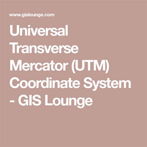 Universal Transverse Mercator UTM Coordinate System GIS Lounge