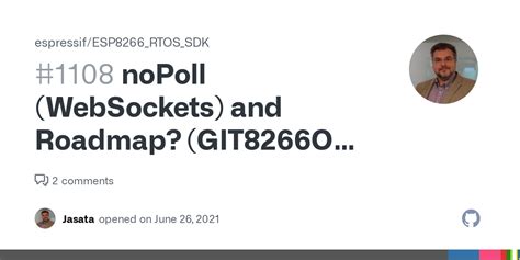 NoPoll WebSockets And Roadmap GIT8266O 683 Issue 1108