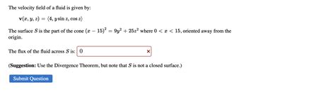 Solved The Velocity Field Of A Fluid Is Given By Vx Y Z