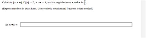 Solved Calculate Vw If V 2 Vw 8 And The Angle Between Chegg Com