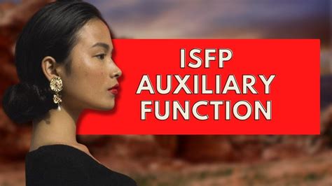 Isfp Auxiliary Function Understanding The Isfps Secondary Extraverted