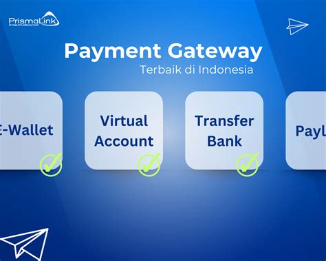 Payment Gateway Terbaik Di Indonesia 2023 Prismalink Payment Gateway