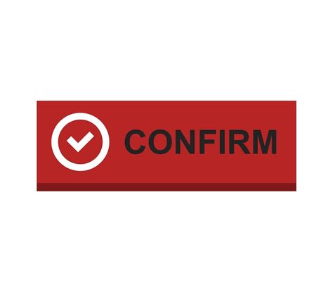 Premium Vector Confirm Button
