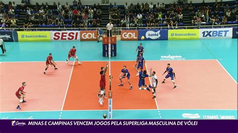 Vídeo Minas E Campinas Vencem Jogos Pela Superliga Masculina De Vôlei
