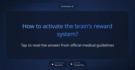 How To Activate The Brains Reward System