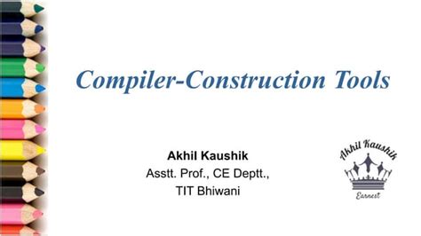 Compiler Construction Tools Ppt