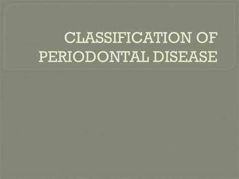 Classification Of Periodontitis Pdf Dental Health Diseases And Conditions